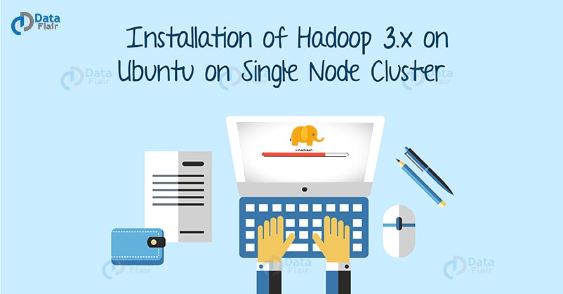 Installation Of Hadoop 3x On Ubuntu On Single Node Cluster Dataflair