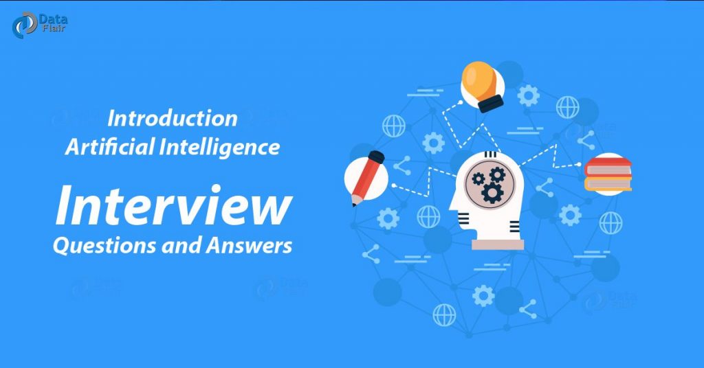 Top 30 Artificial Intelligence Interview Questions (Advanced & Latest ...