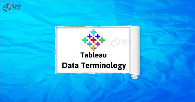 Tableau Terminology - Learn Tableau Glossary - DataFlair Tableau Terminology - Learn Tableau Glossary - DataFlair