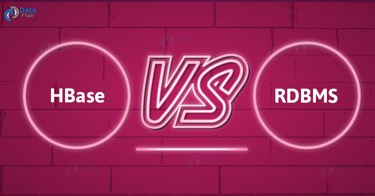 HBase vs RDBMS: Feature Wise Comparison - DataFlair HBase vs RDBMS: Feature Wise Comparison - DataFlair