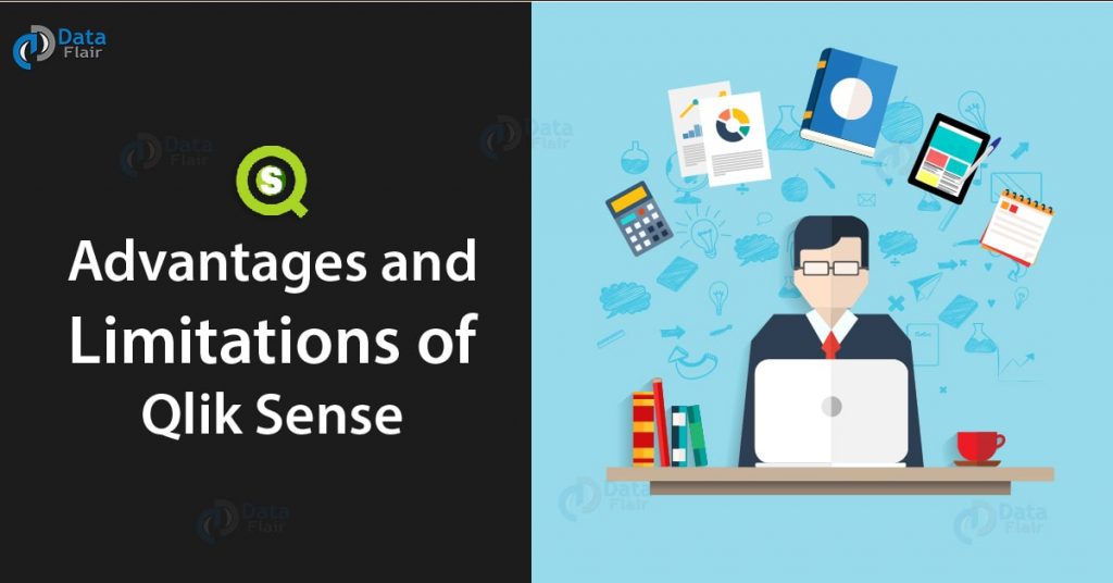 Qlik Sense Advantages and Limitations - Explore the Pros & Cons - DataFlair Qlik Sense Advantages and Limitations - Explore the Pros & Cons - DataFlair