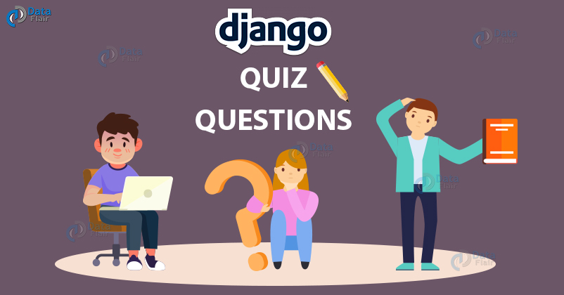 Django Multiple Choice Quiz Online Test To Evaluate Knowledge Of Framework Dataflair